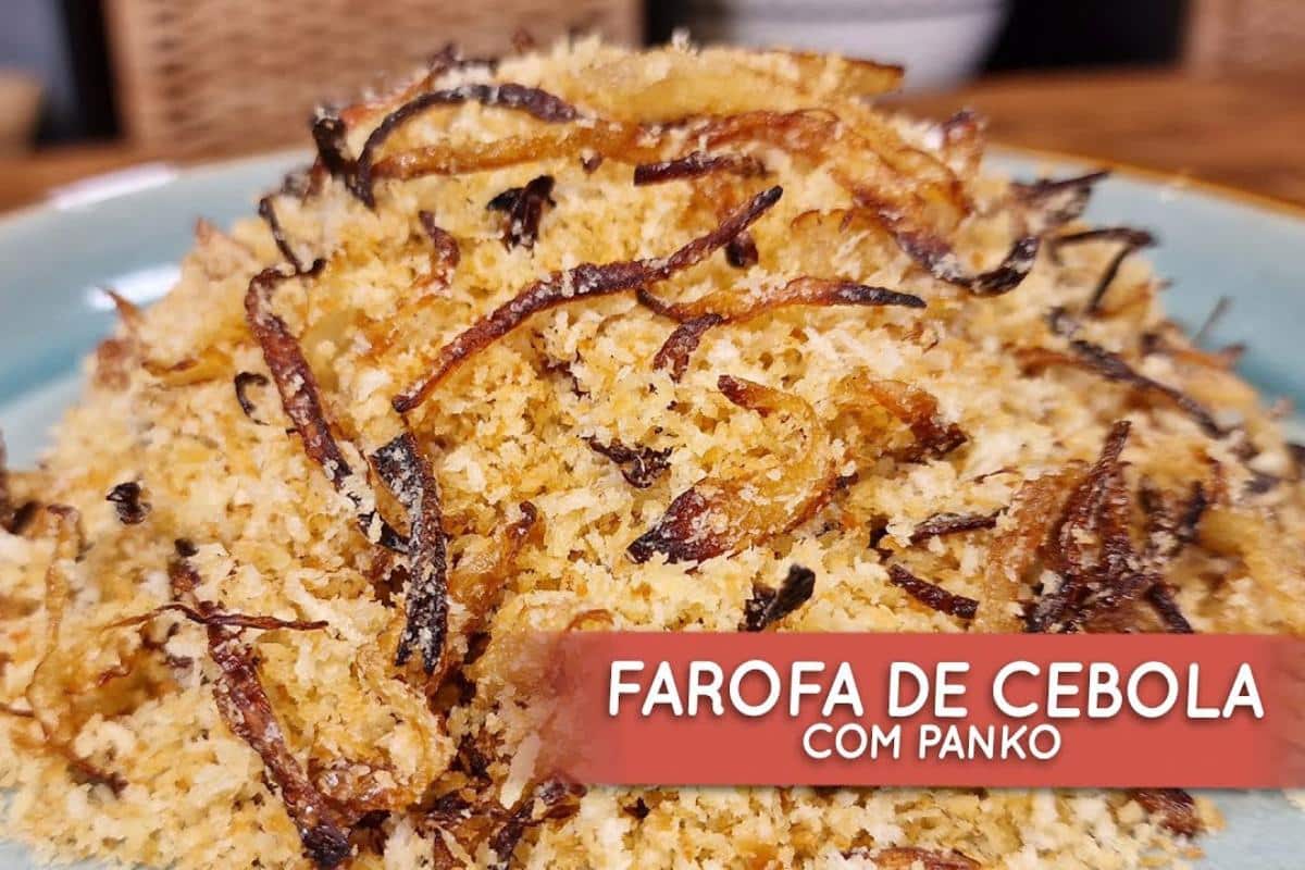 Como fazer farofa crocante e saborosa com apenas 3 ingredientes bem simples